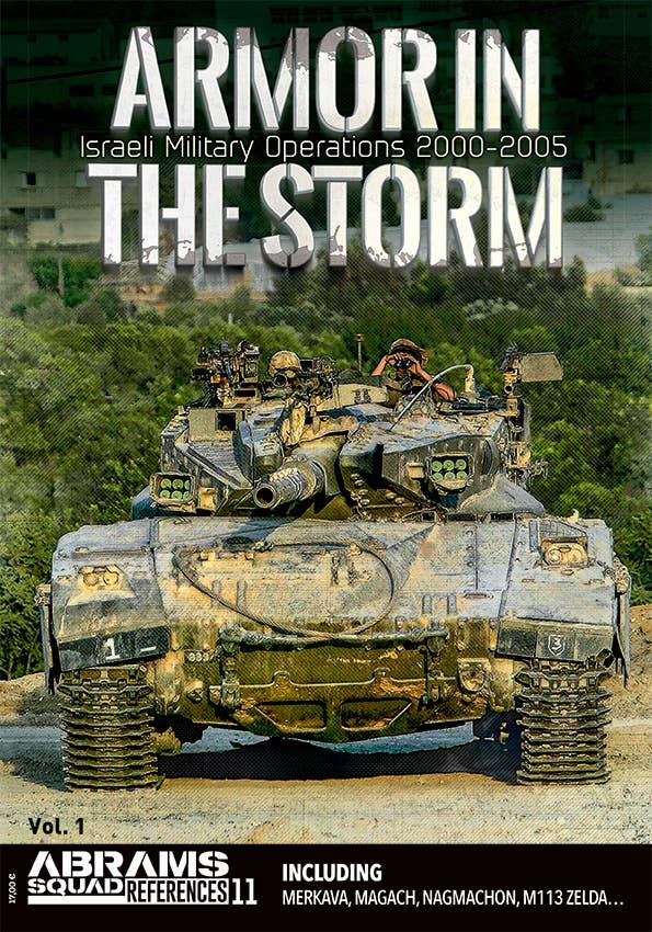 Armor in the Storm Vol. 1 - Israeli Military Operations 2000-2005 | HLJ.com